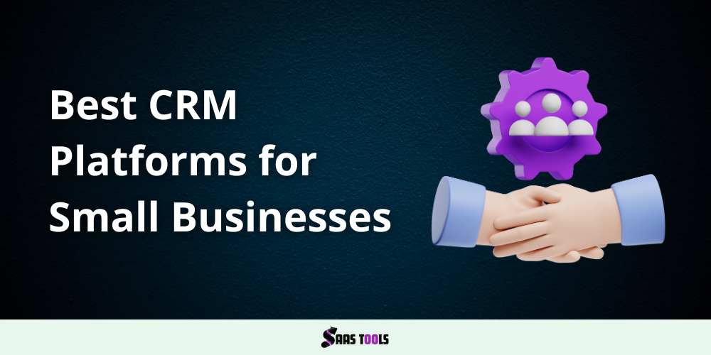6 Best CRM platforms for small business in 2025